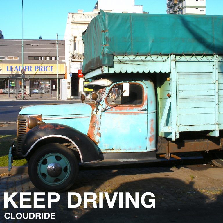 Keep Driving – Cloudride